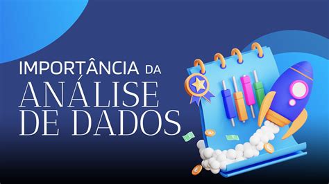 Os Benefícios de Analisar Dados no Marketing Digital Blog ArgilaTech