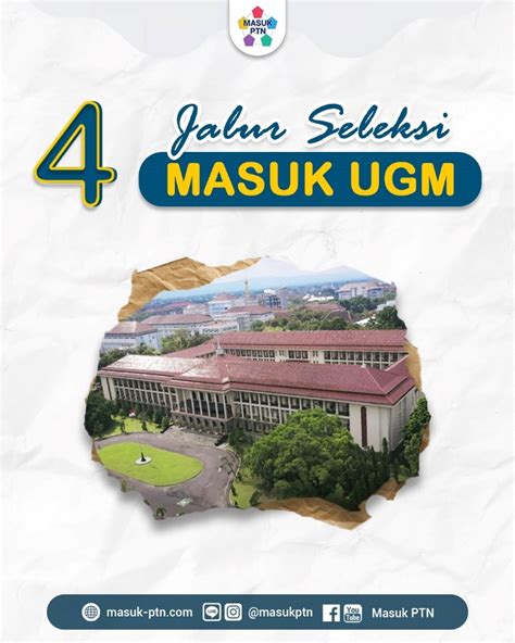 Macam Jalur Seleksi Masuk UGM MASUK PTN Belajar Online Interaktif
