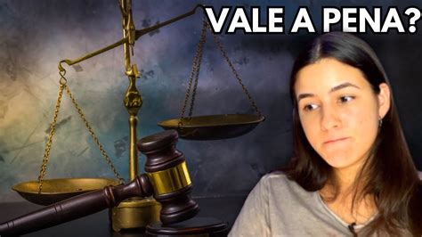 Vale A Pena Fazer Direito Minha Opini O Youtube