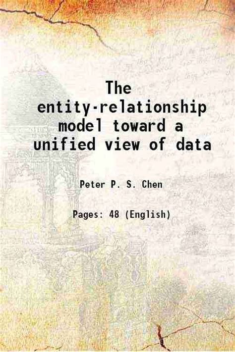 The Entity Relationship Model Toward A Unified View Of Data 1976