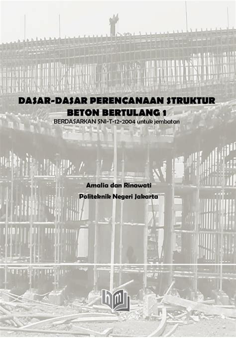 Dasar Dasar Perencanaan Struktur Beton Bertulang 1 PNJ Press