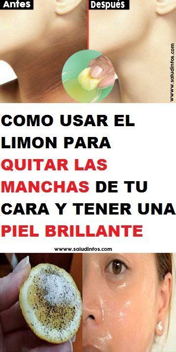 COMO USAR EL LIMON PARA QUITAR LAS MANCHAS DE TU CARA Y TENER UNA PIEL