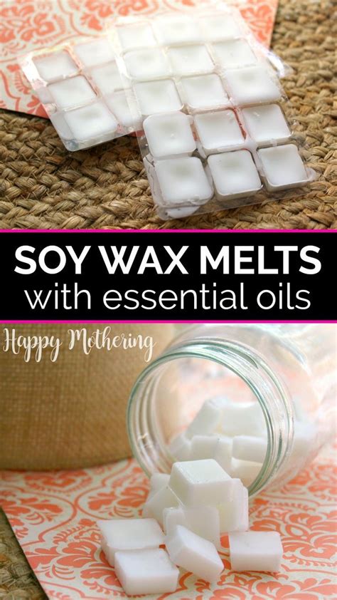 How To Make Wax Melts For Wax Warmers Soy Wax Melts Diy Diy Wax