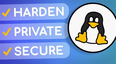 The Complete Linux Hardening Privacy Security Guide