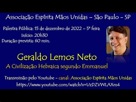 Geraldo Lemos Neto Tema A Civiliza O Hebraica Segundo Emmanuel