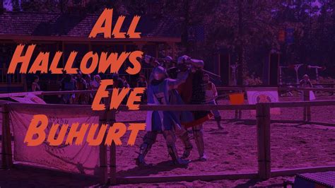 All Hallows Eve The Texas Renaissance Festival Buhurt Halloween