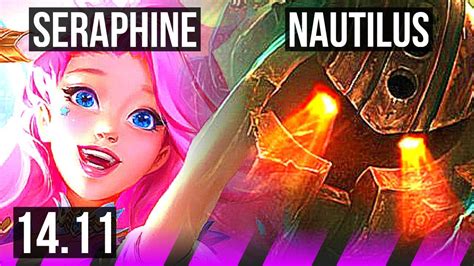 Seraphine Jhin Vs Nautilus Ezreal Sup Rank Seraphine