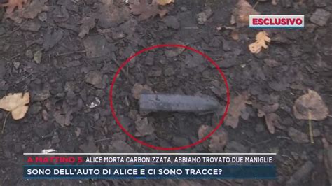 Alice Morta Carbonizzata Abbiamo Trovato Due Maniglie Sono Dell Auto
