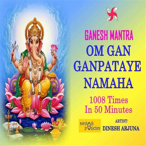 Ganesh Mantra Om Gan Ganpataye Namah 1008 Times In 50 Minutes