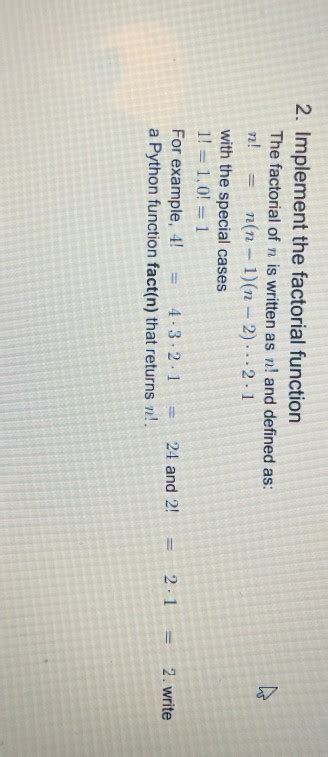 solved 2 implement the factorial function the factorial of