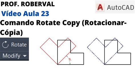 Aula 23 Comando Rotate Copy Rotacionar Cópia no AutoCAD YouTube