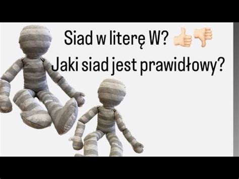 Jaki siad jest prawidłowy Czy siad W jest bardzo zły YouTube