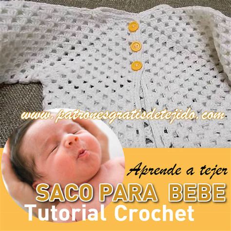 Aprende A Tejer Un Saco Para Beb Al Crochet Tutorial Crochet Y Dos