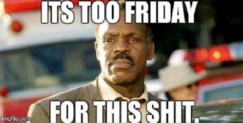27 Funny Friday Memes That Anybody With A Job Will Relate To Funny
