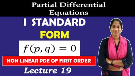 non linear partial differential equations standard form i standard forms of charpit s method