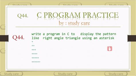 c programs write a program in c to display the pattern like right angle triangle using an