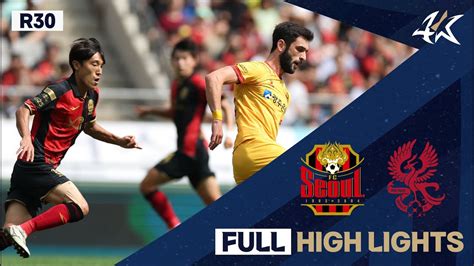 Full Hl K R Vs Seoul Vs Gwangju Youtube