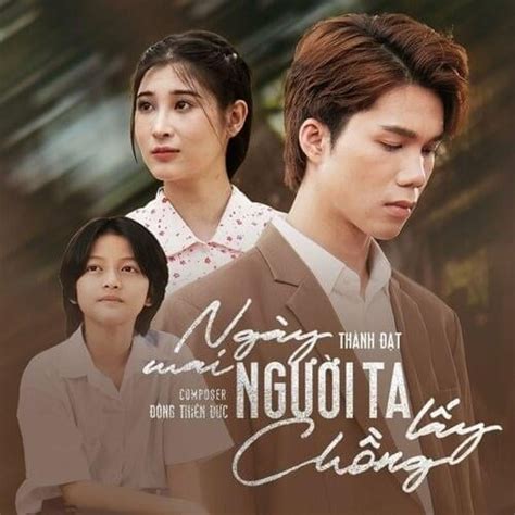 Thành Đạt Ngày Mai Người Ta Lấy Chồng Lyrics Genius Lyrics