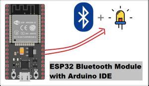 ESP32 Bluetooth With Arduino IDE