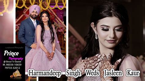 Ring Ceremony Harmandeep Singh Weds Jasleen Kaur Video By Prince