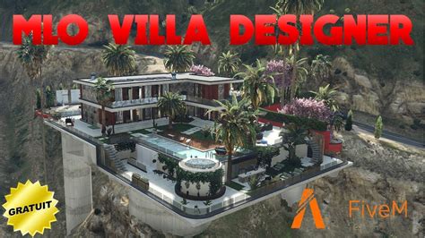 FIVEM MLO GRATUIT VILLA DE DESIGNER TUTO GTA 5 RP YouTube