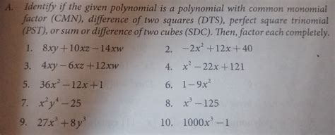 solved a identify if the given polynomial is a polynomial with common monomial factor cmn