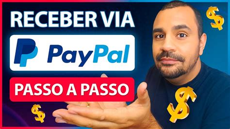 Guia Completo Como Receber Dinheiro Do Exterior Pelo PayPal YouTube