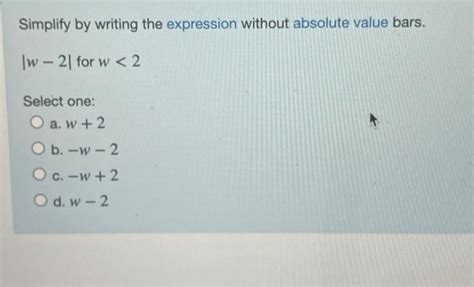 solved simplify by writing the expression without absolute