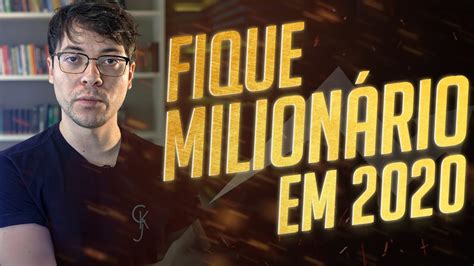 COMO FICAR MILIONÁRIO EM 2020 FAZENDO DAY TRADE YouTube