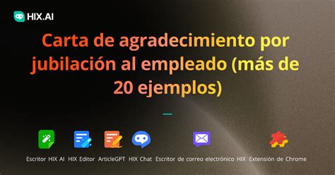 Carta de agradecimiento por jubilación al empleado más de 20 ejemplos