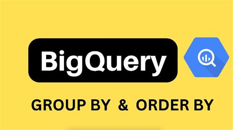 Bigquery Data Analysis Tutorial For Beginners Groupby Orderby