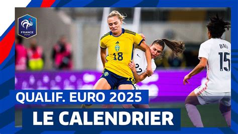 Euro 2025 le calendrier des éliminatoires dévoilé I FFF 2025 YouTube
