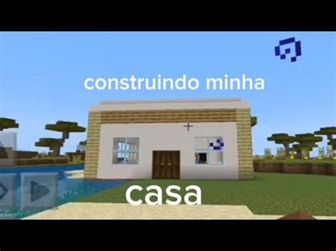 Construindo Minha Casa No Minecraft YouTube