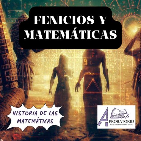 Fenicios y Matemáticas Aprobatorio