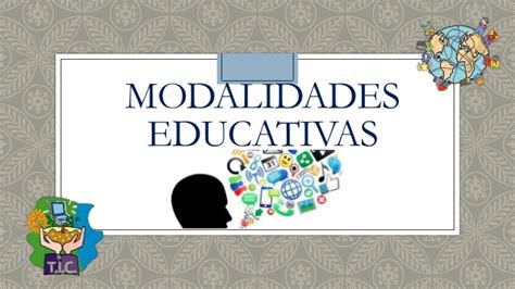 Tipos Y Modalidades Educativas