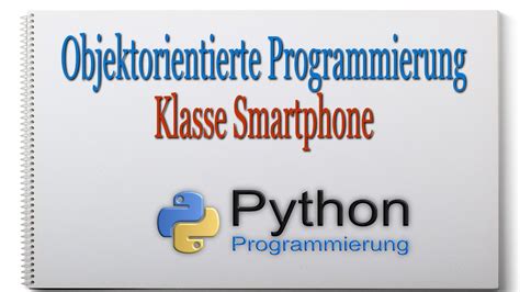 Python Next Level Objektorientierte Programmierung Methoden Klasse