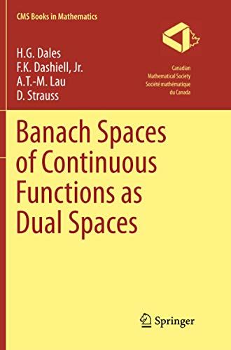 buy banach spaces of continuous functions as dual spaces cms books in mathematics book online