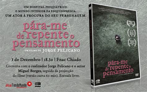 Pára me de repente o pensamento lançado em DVD