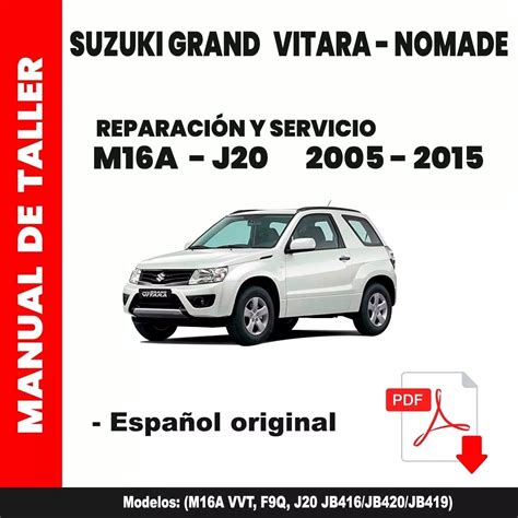 Manual Taller Suzuki Grand Nomade Vitara 2005 Al 2015 Data Manuales