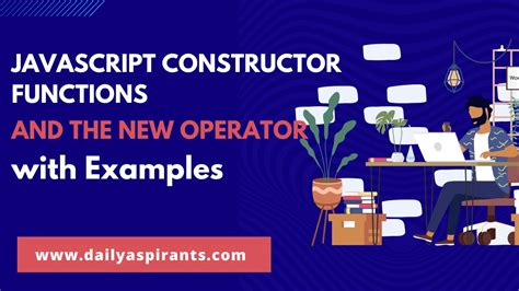 javascript constructor function and the new operator with examples
