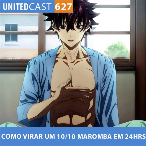 UNITEDcast 471 PERSONAGENS MAIS BEBADOS Dos ANIMES Listen Notes