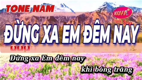 Đừng xa Em Đêm Nay Karaoke Nhạc Sống Tone Nam Thanh Sơn KOVA YouTube
