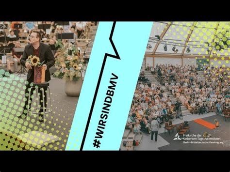 Wirsindbmv Freikirche Der Siebenten Tags Adventisten In Berlin