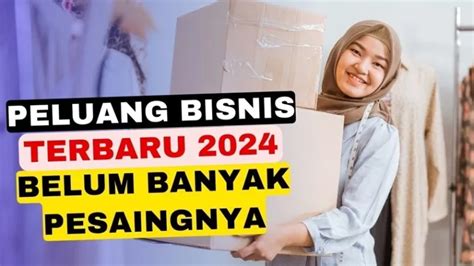 Minim Pesaing 10 Ide Bisnis Ini Bisa Datangkan Cuan Hingga Puluhan