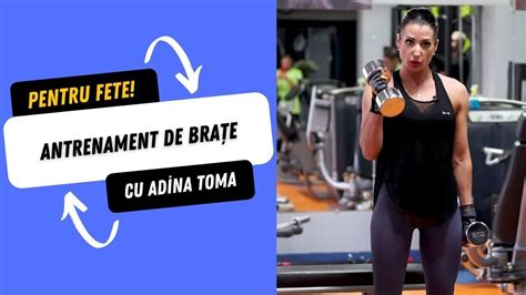 Biceps I Triceps Antrenament De Bra E Pentru Fete Youtube