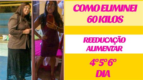 COMO EMAGRECER RÁPIDO COMO ELIMINEI 60 KILOS REEDUCAÇÃO ALIMENTAR