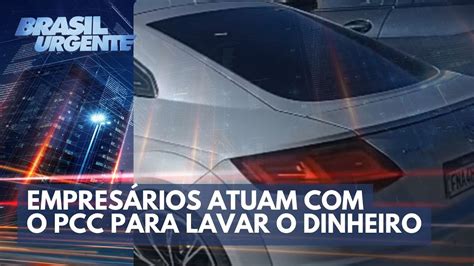 Lavagem de dinheiro carrões do PCC Brasil Urgente YouTube