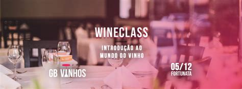 Wine Class Introdução ao Mundo do Vinho em Brasília Sympla