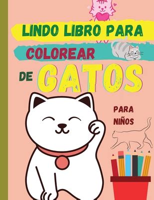 Lindo Libro Para Colorear De Gatos Edici N En Espaol Adorables