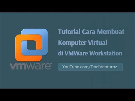Cara Membuat Virtual Machine Di VMWare Workstation YouTube